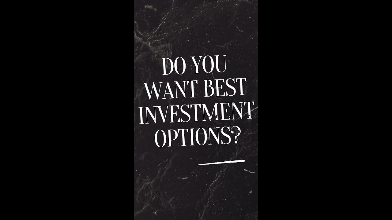 Do you want Best Investment options? - YouTube