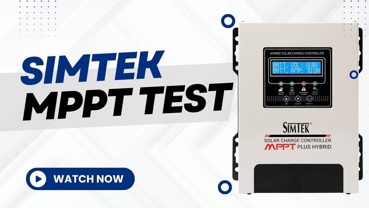 Simtek mppt charge controller Load Testing and MPPT Performance - YouTube