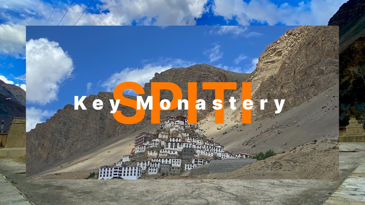 Key Monastery in Spiti || Tourist Place in Spiti || Himachal - YouTube
