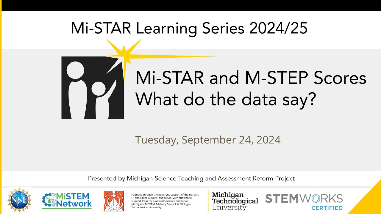 Mi-STAR Learning Series - Mi-STAR and M-STEP Scores: What do the data ...