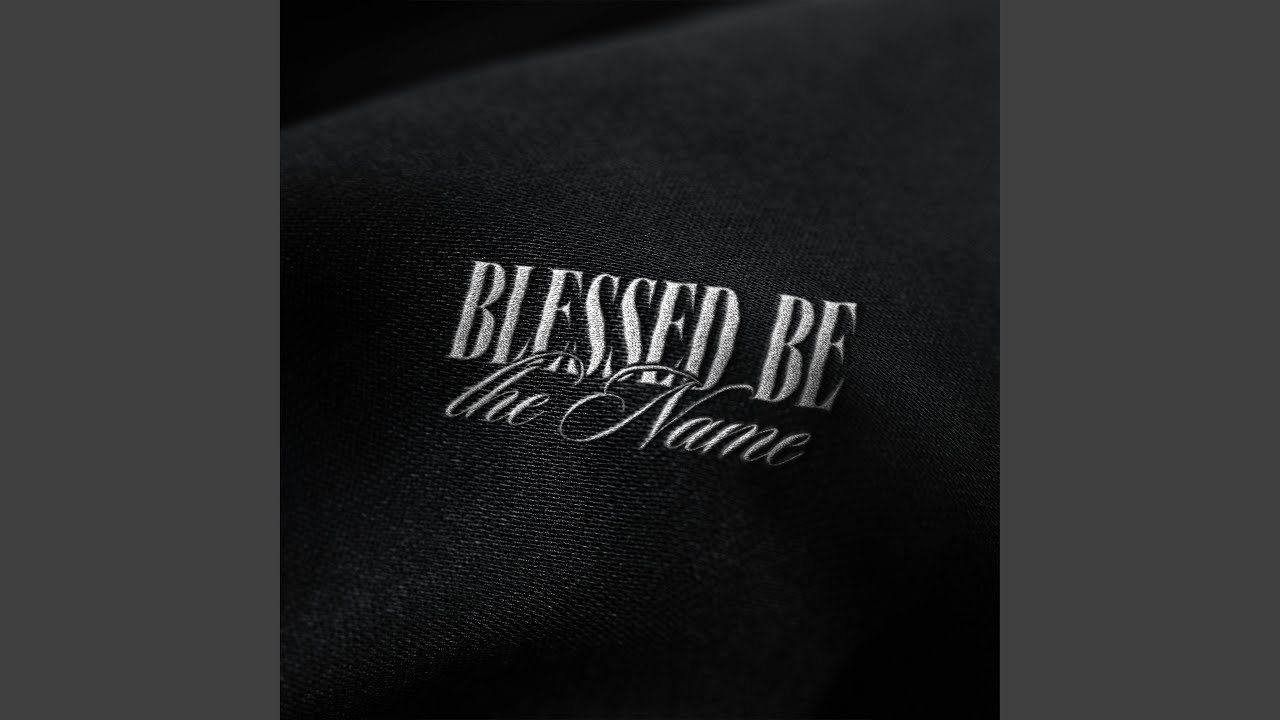 Blessed Be The Name (Live) - YouTube