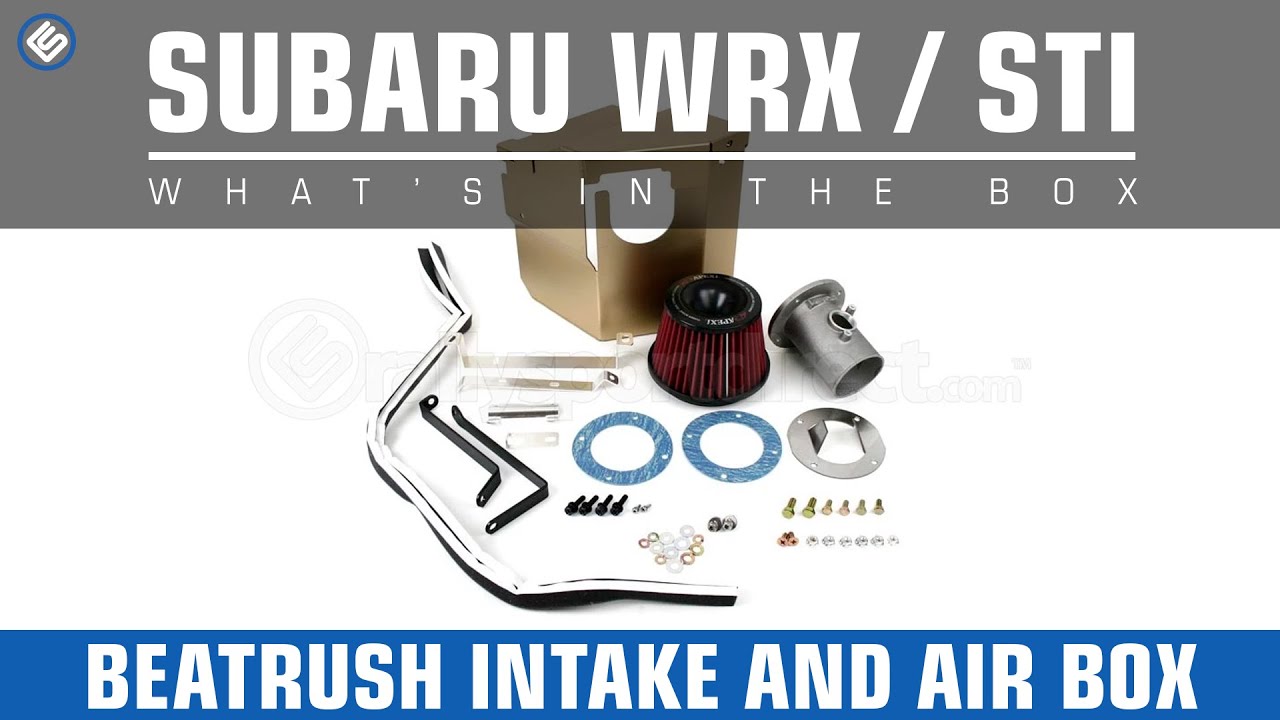 Beatrush Subaru WRX/STIIntake and Air Box- Whats in the Box? - YouTube
