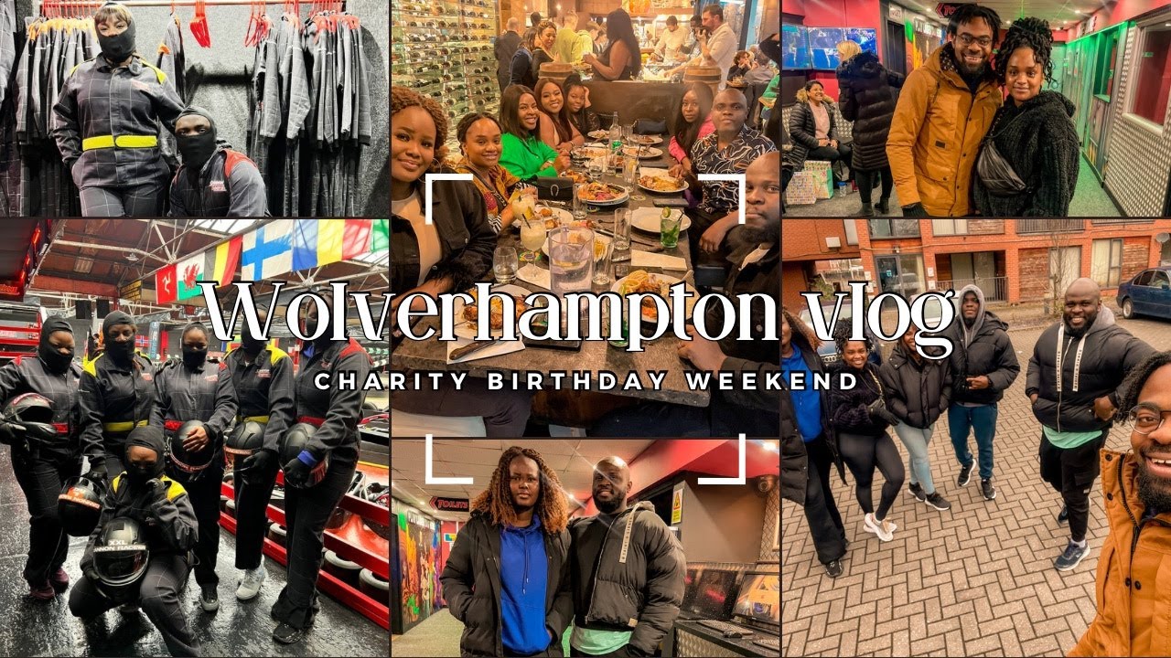 A WEEKEND IN WOLVERHAMPTON | Charity's Birthday | Fun Thing To Do In U ...