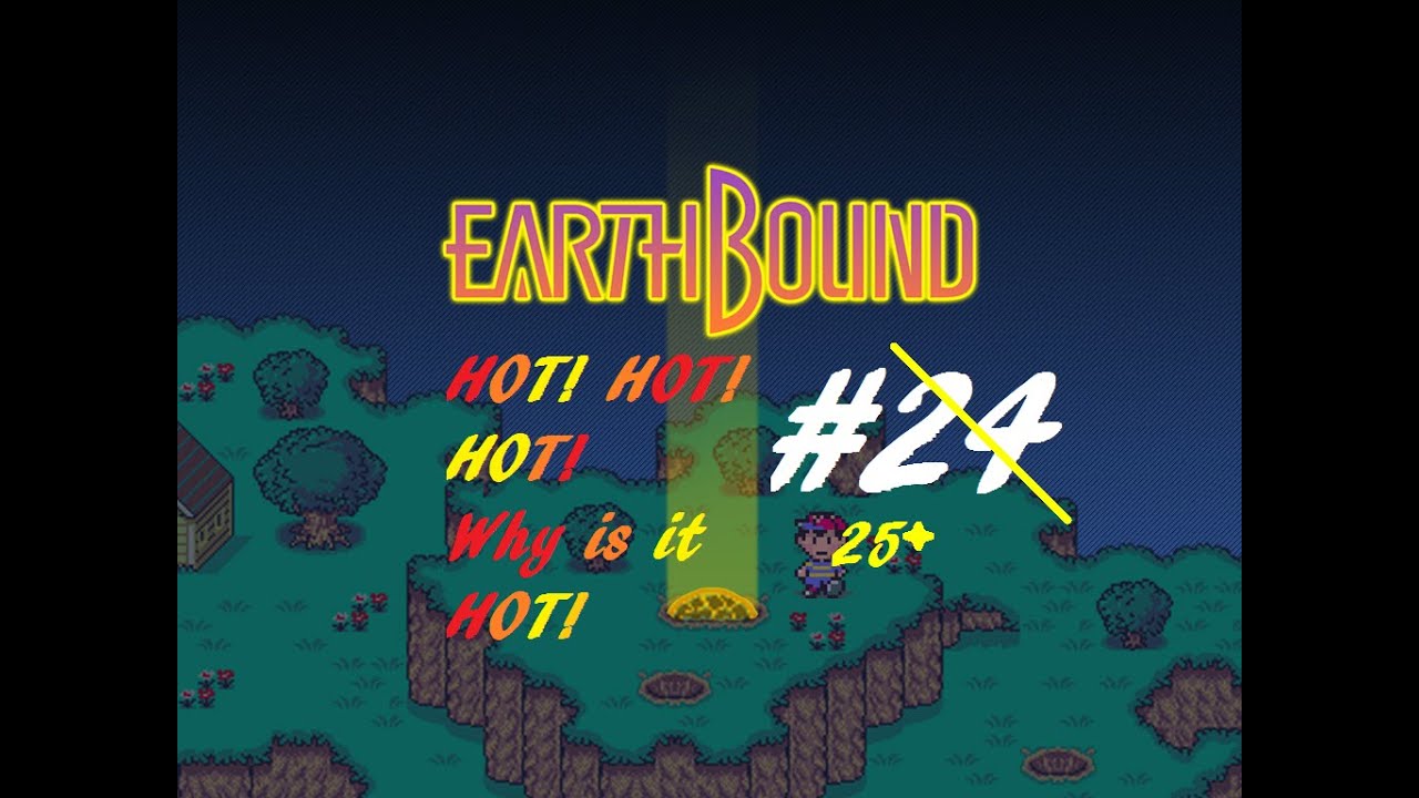 Earthbound Playthrough - Part 25 - HOT! HOT! HOT! - YouTube