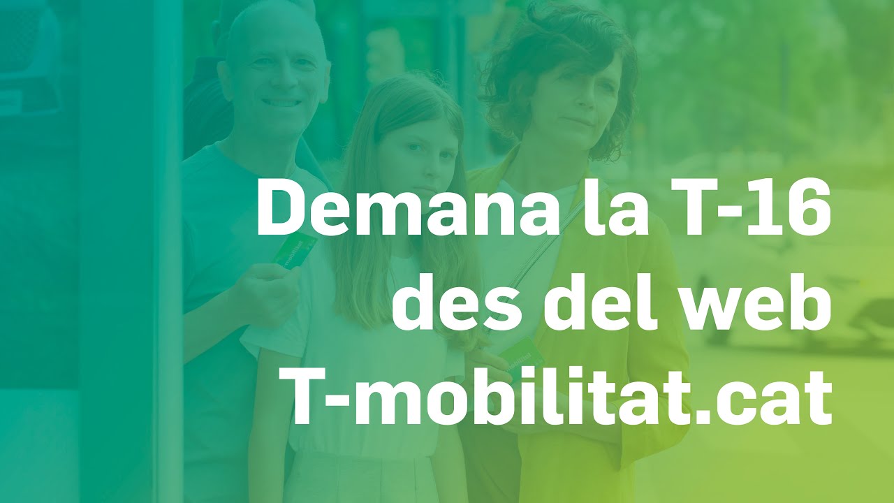 Demana la T-16 en T-mobilitat - YouTube Demana la T-16 en T-mobilitat - YouTube