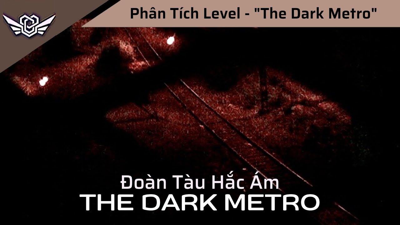 Phân tích Level huyền bí - "The Dark Metro"(Ft. SCP Foundation Vietnam ...
