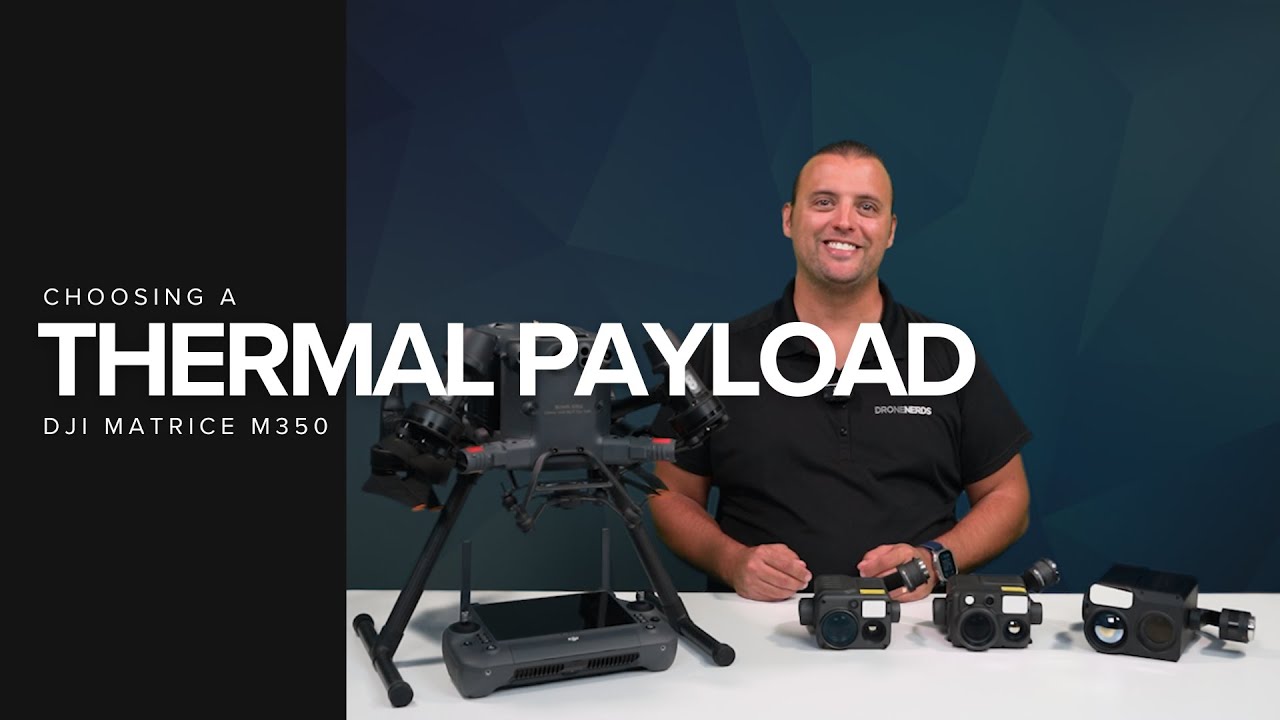 Choosing a Thermal Payload - YouTube