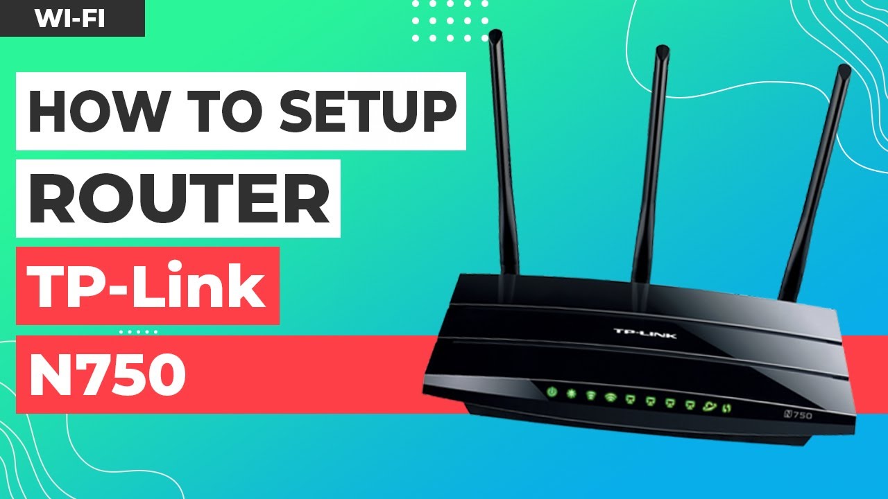 How to Setup TP-Link N750 - YouTube