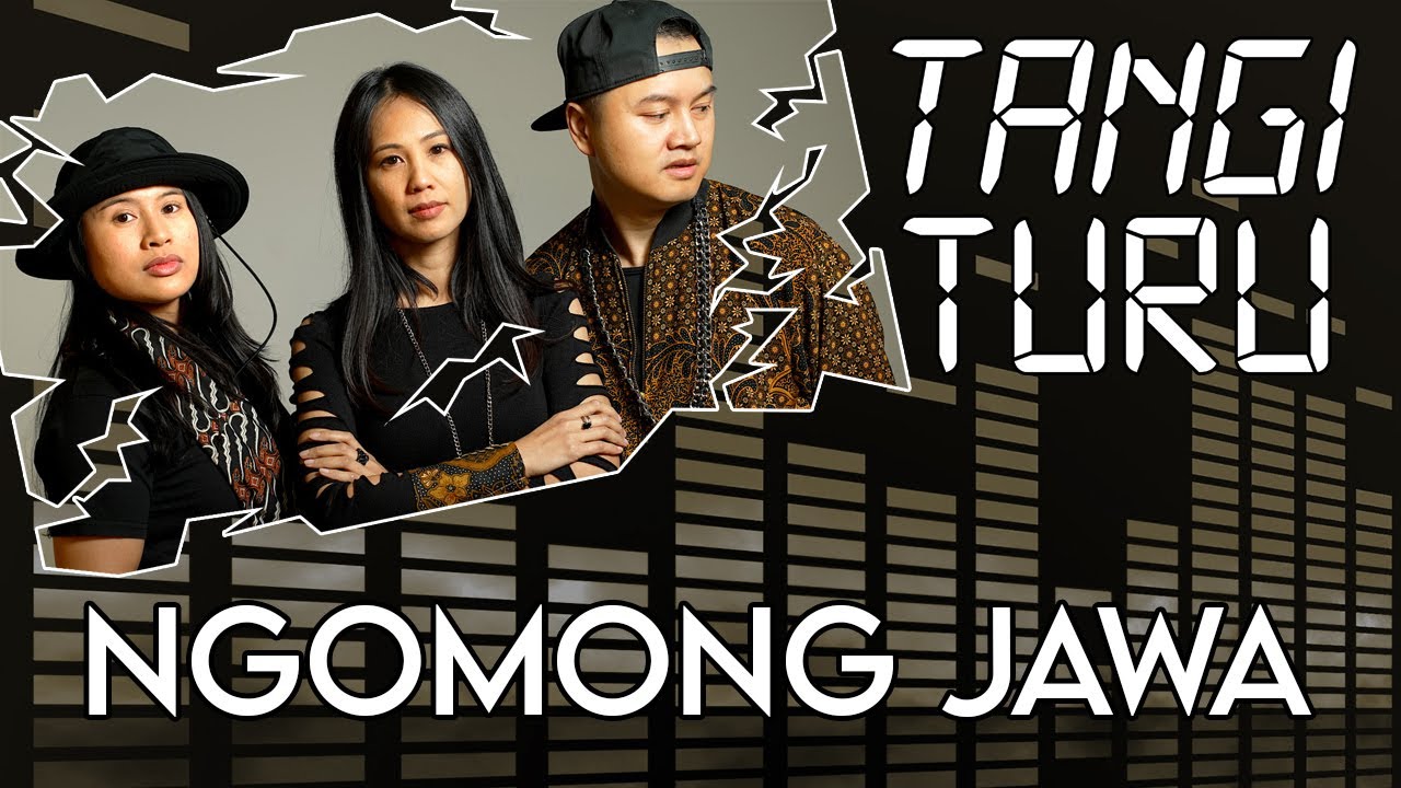 Tangi Turu - Ngomong Jawa [Ngomong apa?!] - YouTube