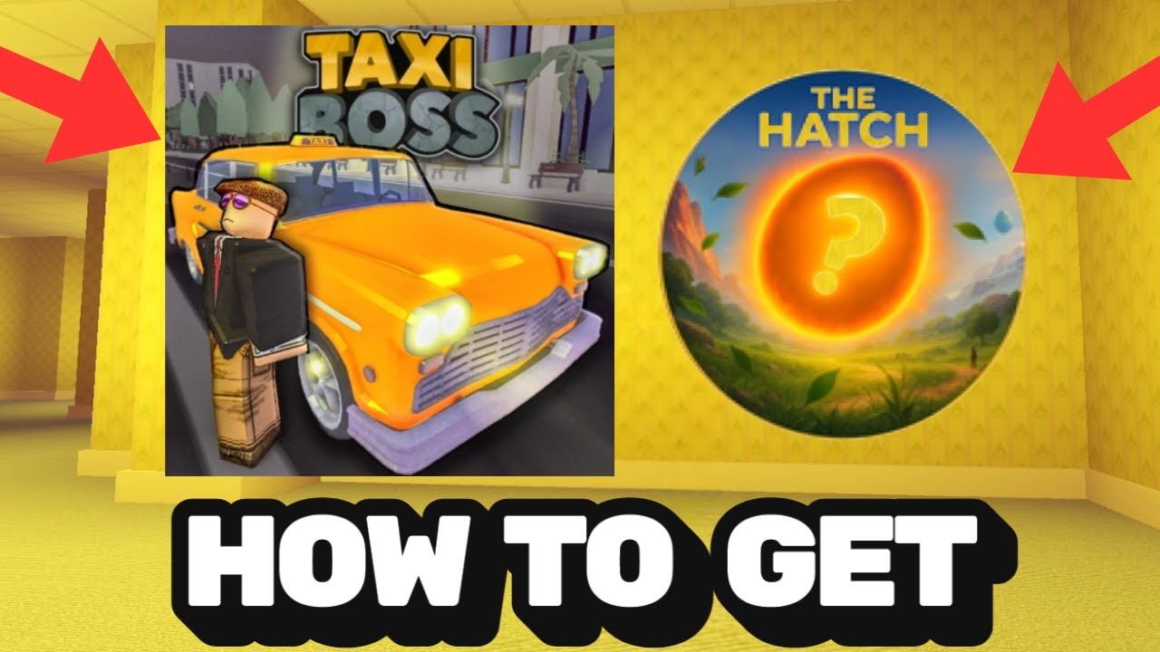 How To Get The Hatch Badge in Taxi Boss (HATCH EVENT) - Event Roblox ...