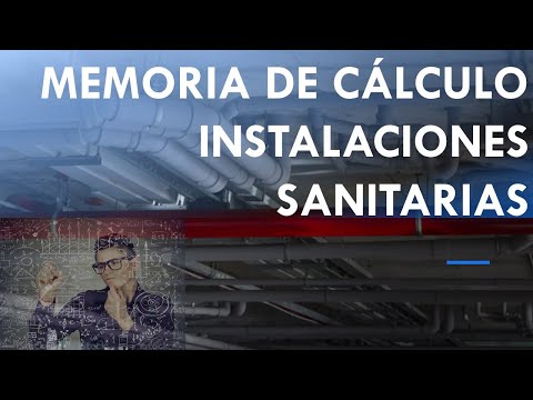 Elaboración de memoria de cálculo de Instalaciones sanitarias
