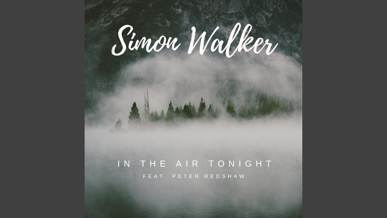 In The Air Tonight (feat. Peter Redshaw) - YouTube
