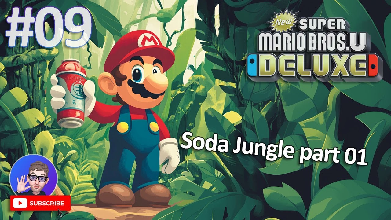 Soda Jungle part 01 🌴🌴 | New Super Mario Bros U Deluxe Pt.09 - YouTube