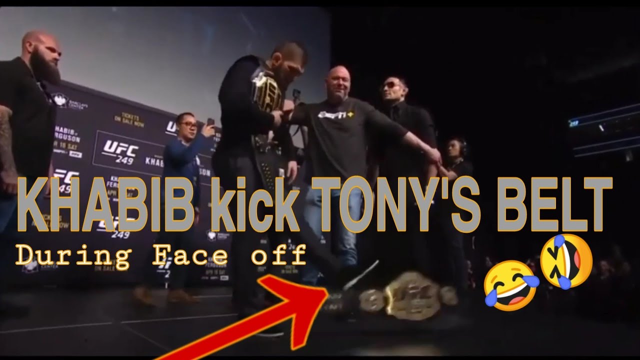 UFC 249 KHABIB VS TONY Face Off-Khabib kick Tony's BELT - YouTube