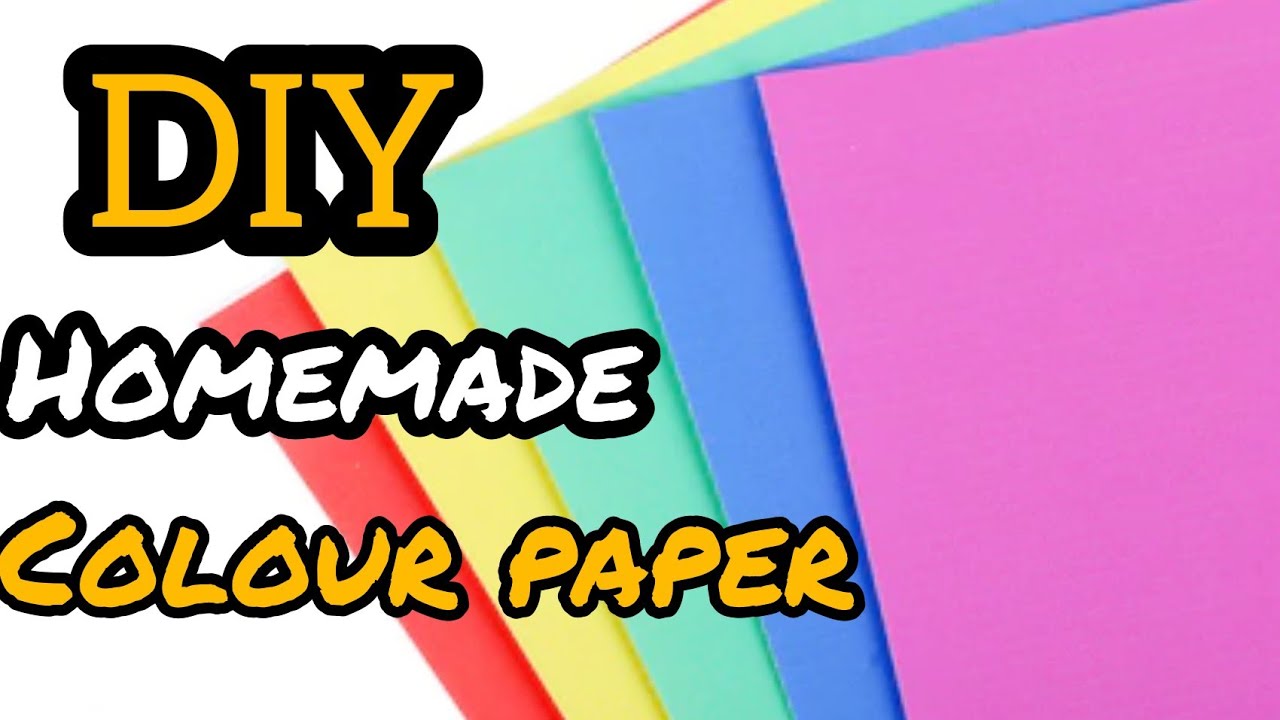 How To Make Homemade Colour Paper DIY Colour Paper Easy Colour Paper How To Make Homemade Colour Paper DIY Colour Paper Easy Colour Paper