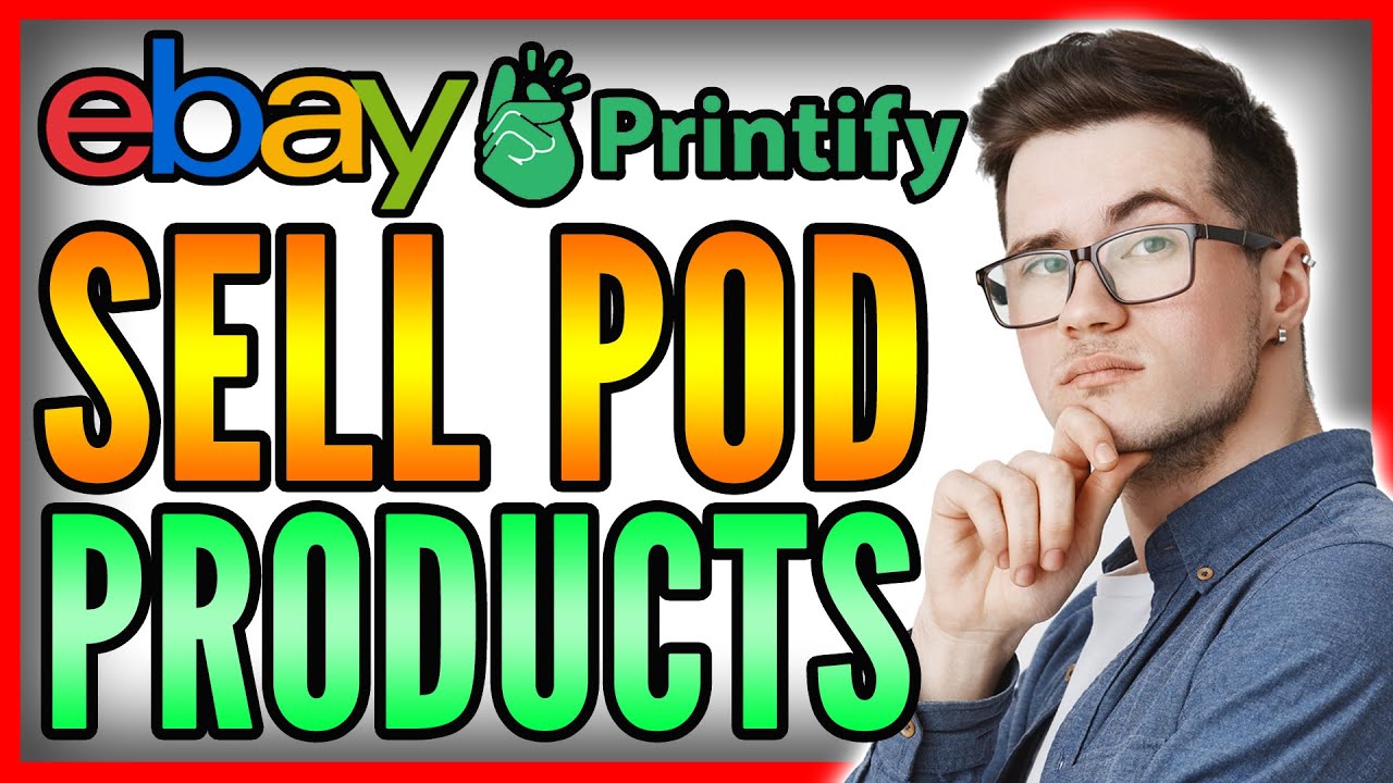 How To Sell POD Products On eBay By Using Printify - YouTube