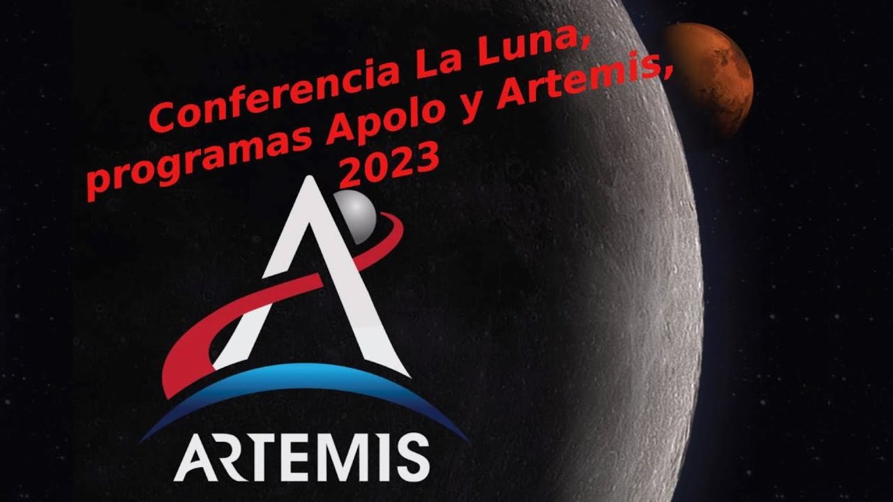 Conferencia sobre la Luna, caracterización, programa Apolo y programa Artemis - YouTube
