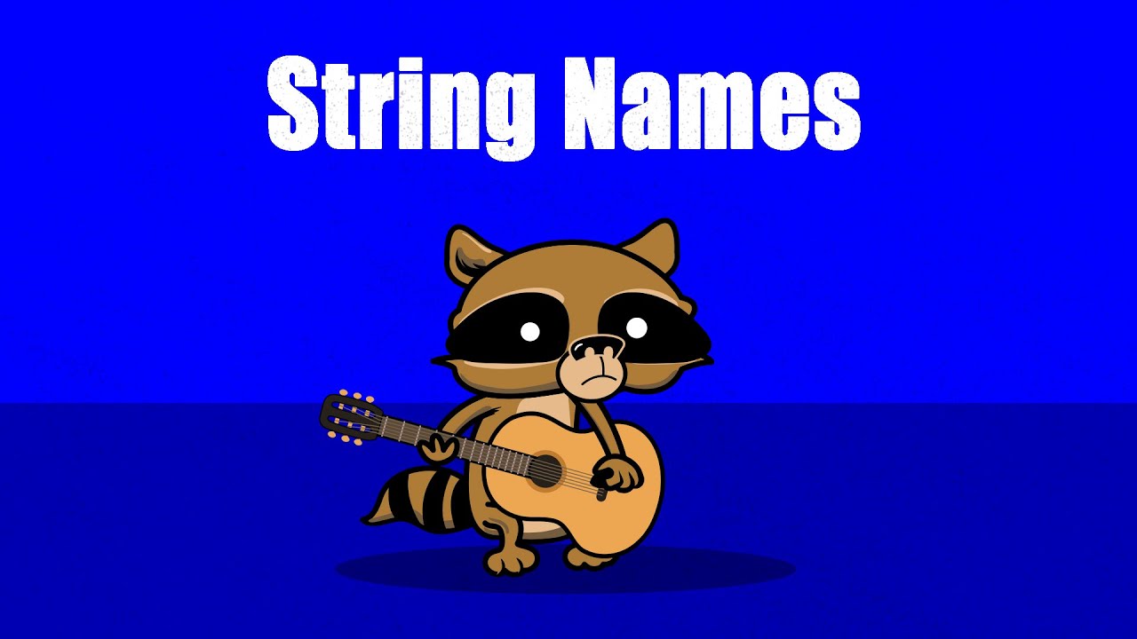 String Names In Standard Tuning - YouTube