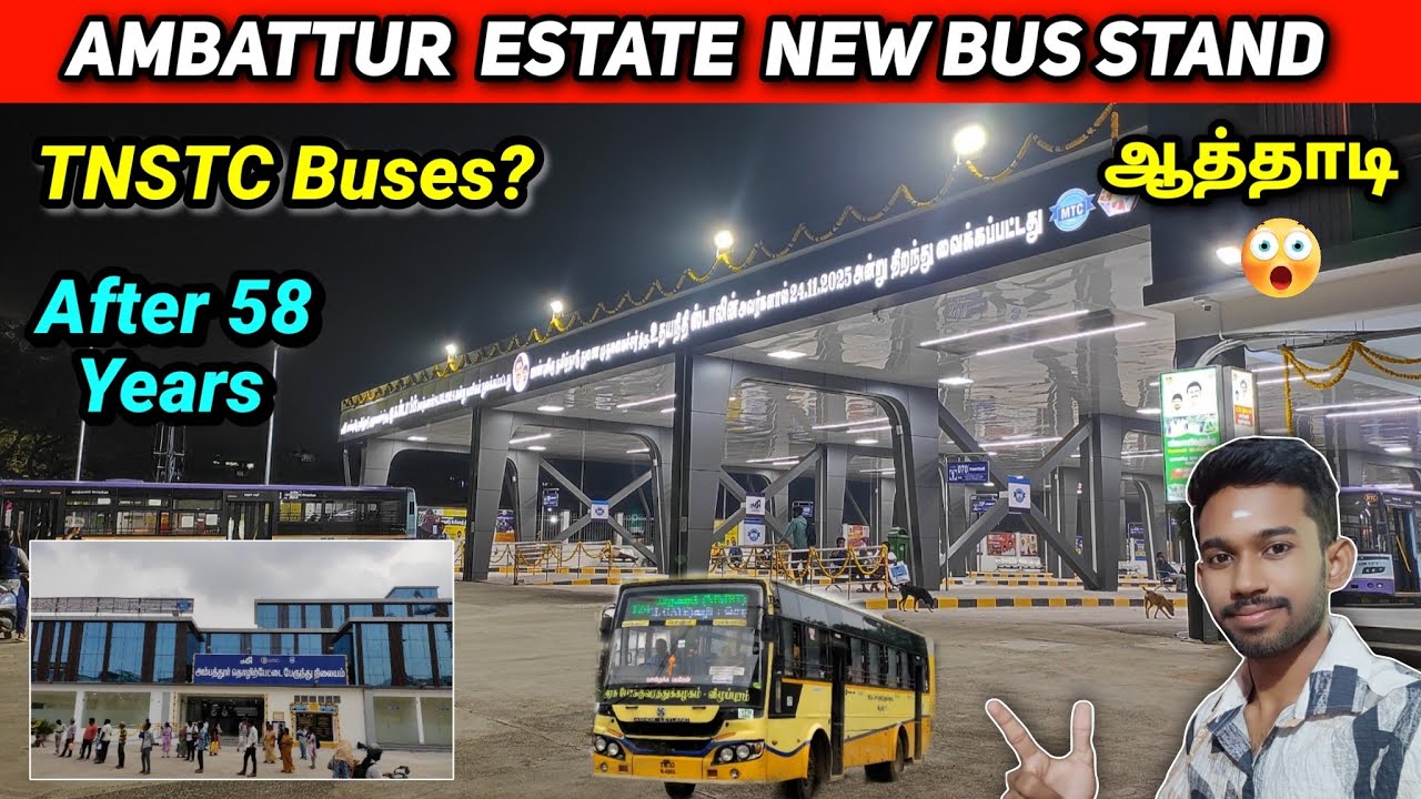 😍நம்ம அம்பத்தூர் ஆ இது!! Chennai Ambattur Estate New Bus Stand ...