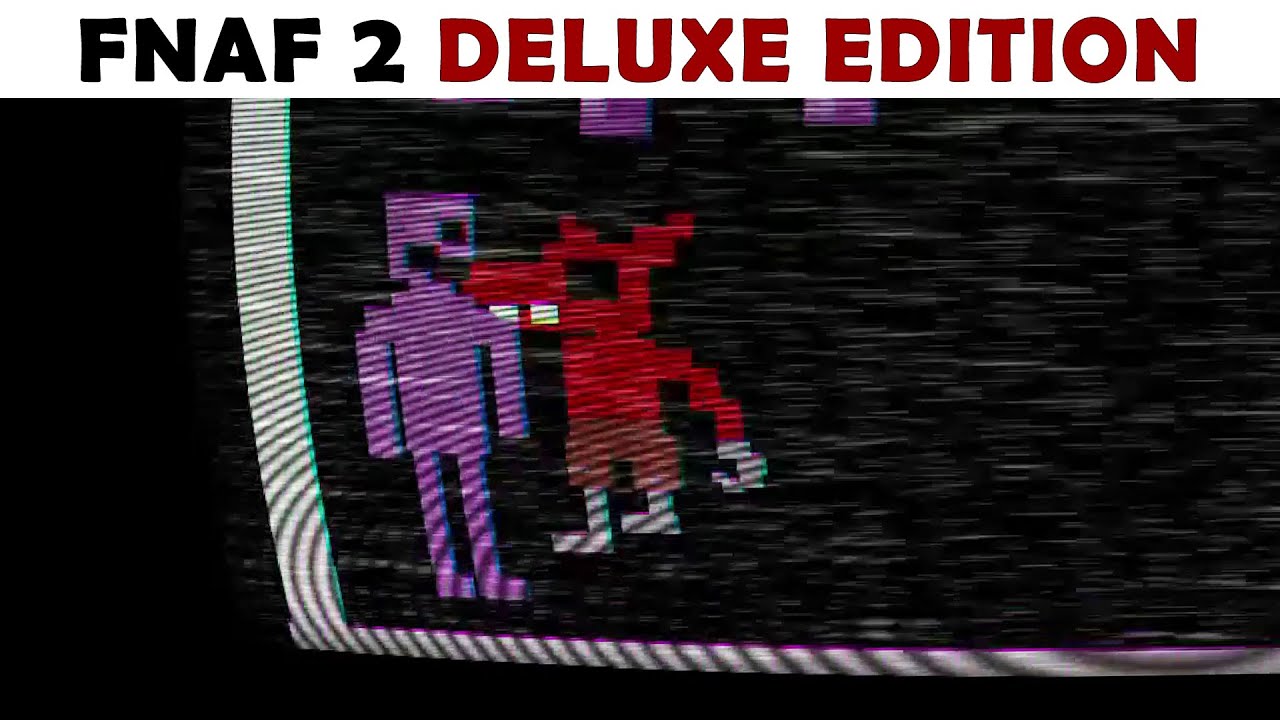 Foxy Go Go Go Remake in FNAF 2 Deluxe Edition - YouTube