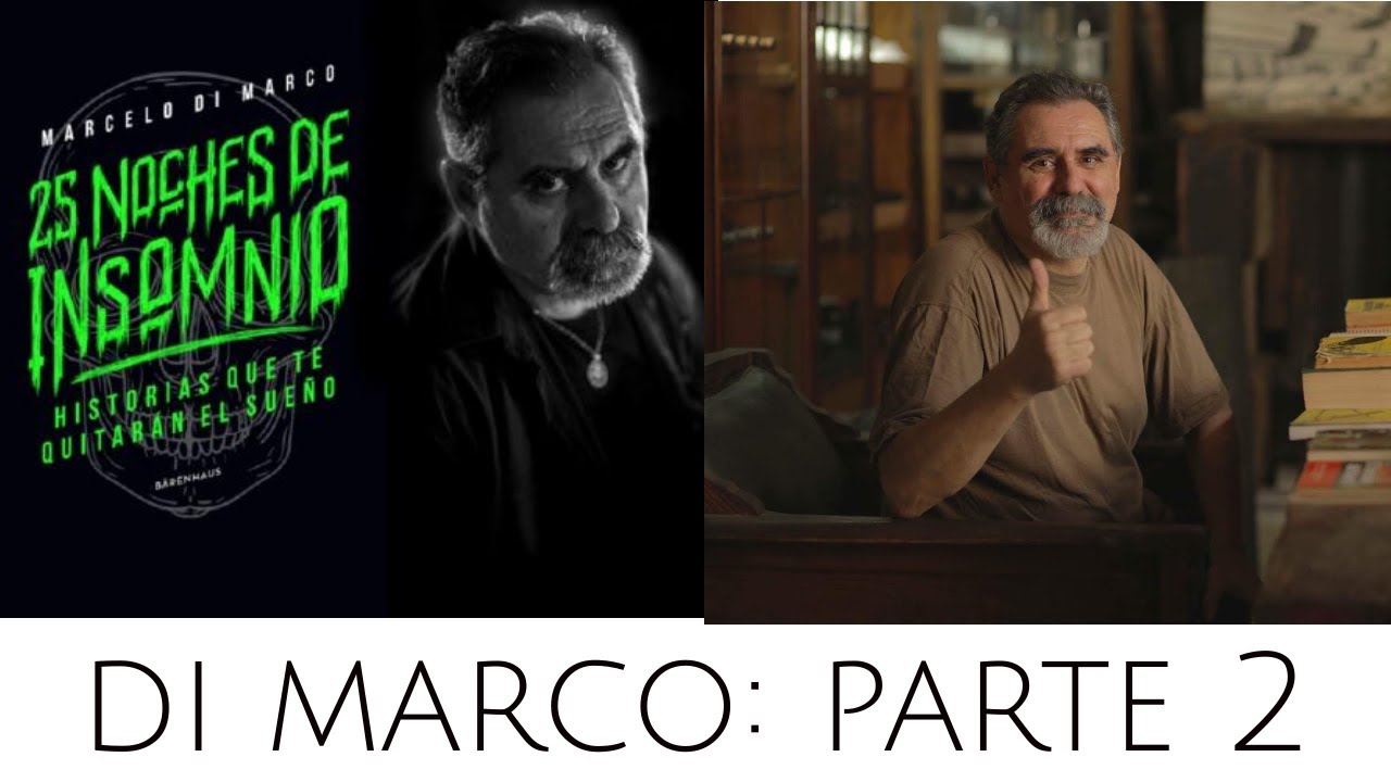 Entrevista a Marcelo di Marco (Parte 2): Creación y trascendencia ...