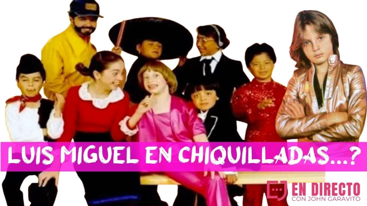 LUIS MIGUEL EN CHIQUILLADAS...? Carlos Espejel habla del casting - YouTube