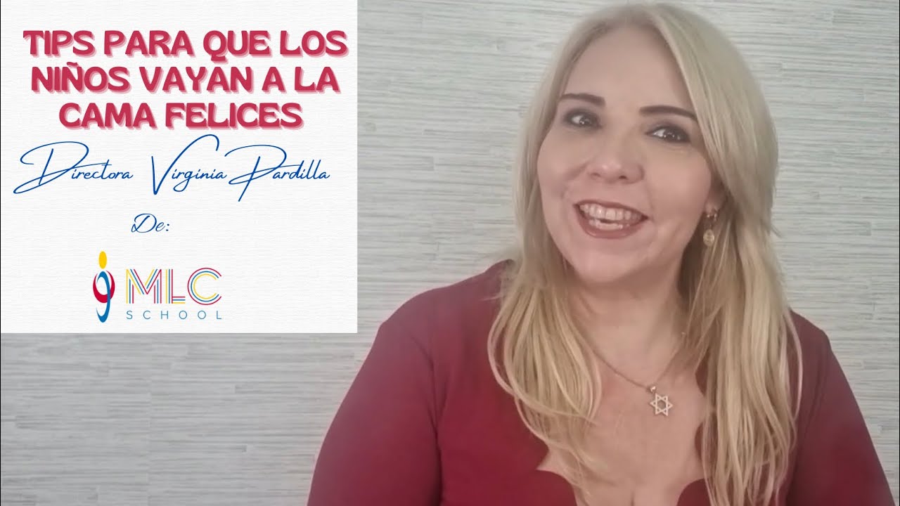 Tips para Que los niños vayan a la cama felices//Virginia Pardilla ...