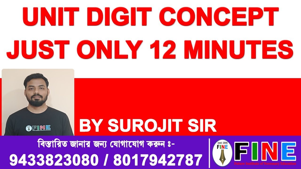 UNIT DIGIT CONCEPT JUST ONLY 12 MINUTES by Surojit Sir || 𝐅𝐈𝐍𝐄 ...