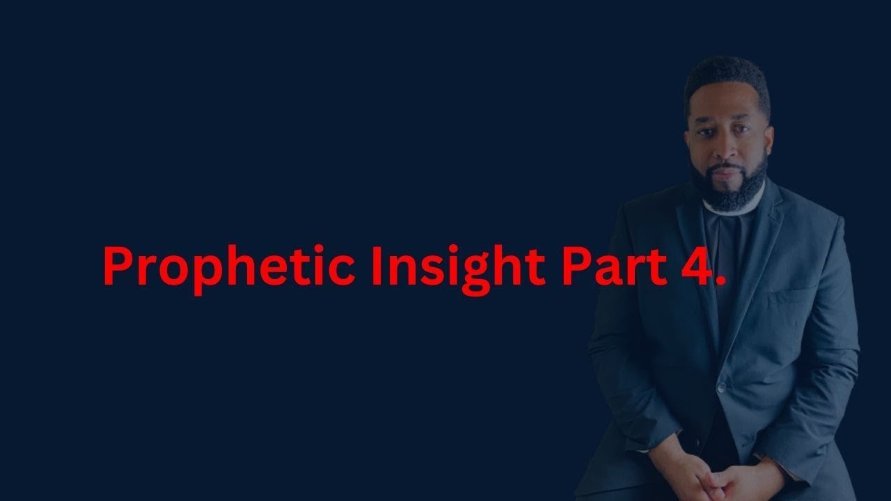 Prophetic Insight Part 4 w/ Pastor D. - YouTube