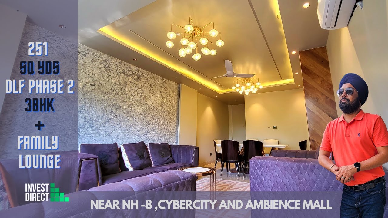 DLF PHASE 2 || 251 SQ YARDS || SPACIOUS 3BHK + FAMILY LOUNGE || BUILDER ...