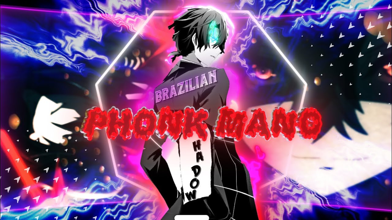 Brazilian phonk mano - 「Shadow」- [Edit/Amv]!! Quick! - YouTube