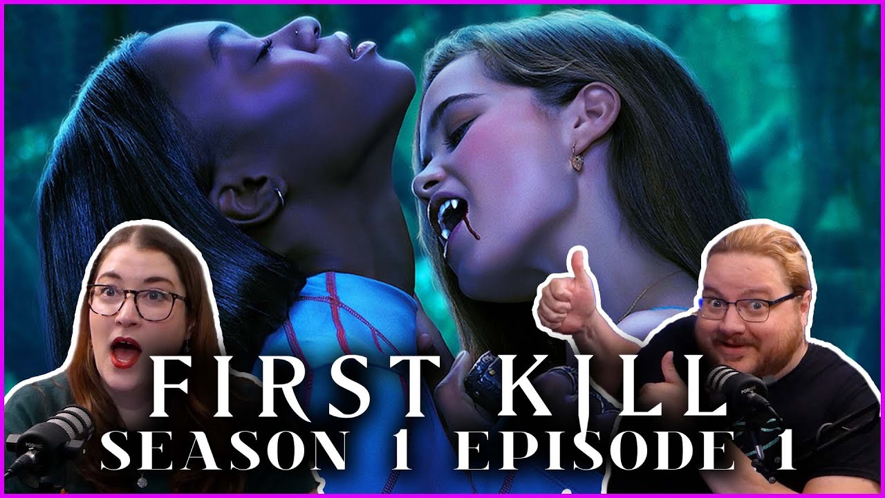 First Kill Season 1 Episode 1: First Kiss [SPOILER REVIEW/RECAP] - YouTube