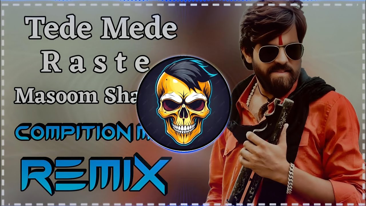 Tede Mede Raste Masoom Sharma Song Dj Remix Competition Vibration Mix ...