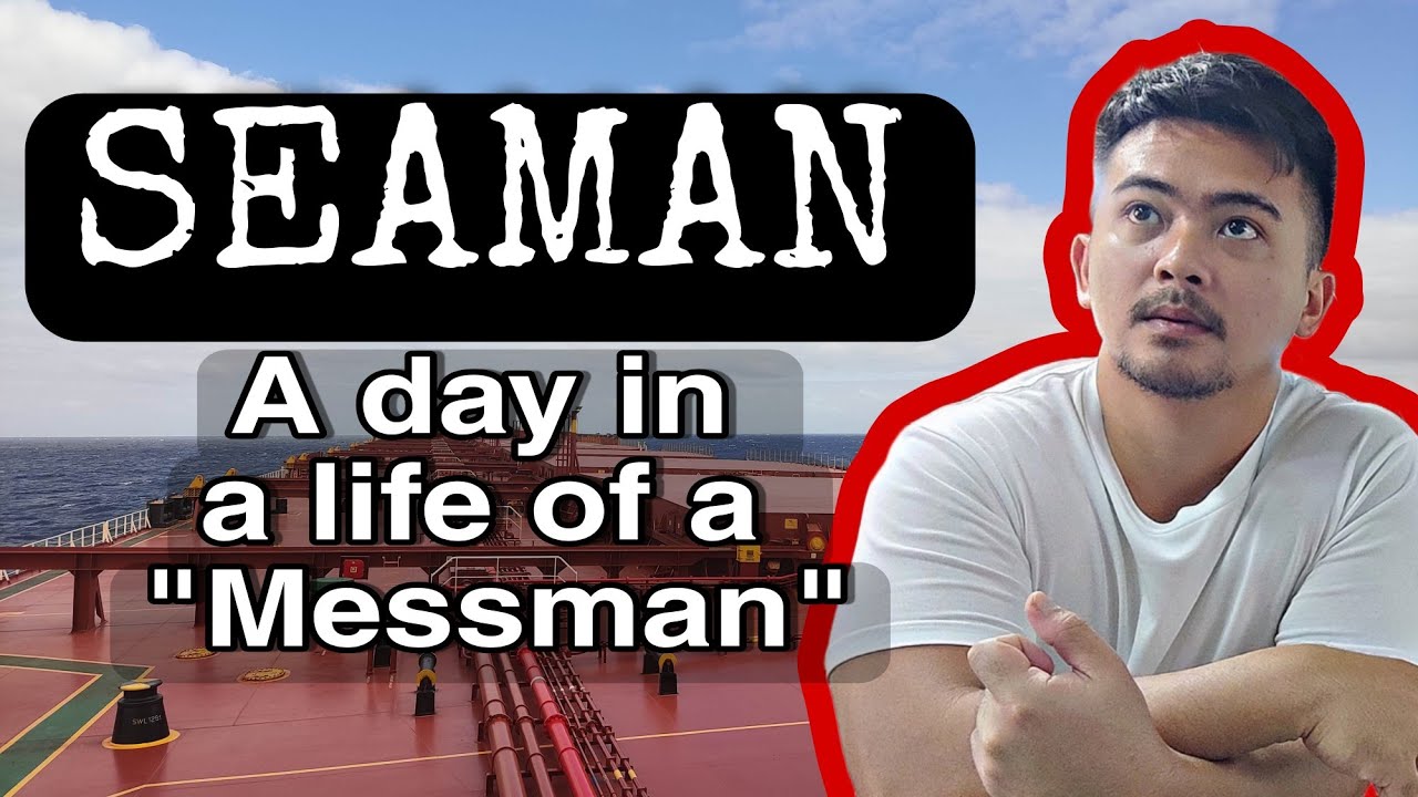 SEAMAN| A day in a life of a "MESSMAN" in Chinese Vessel🚢 - YouTube