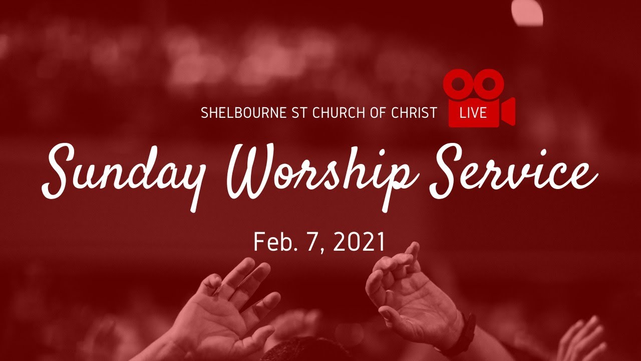 Live worship service 2021-02-07 - YouTube