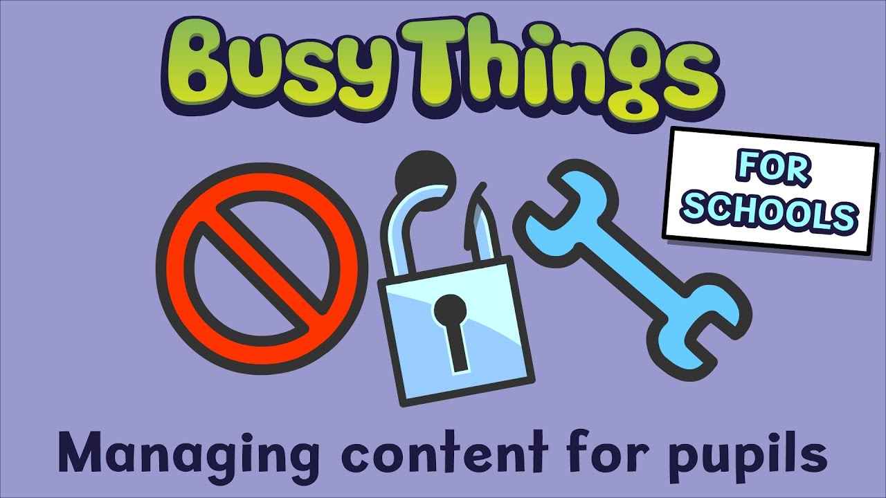 Busy Things video tutorials for Schools - Managing content for pupils ...
