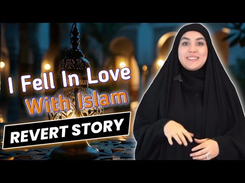 Why I Fell In Love With Islam - Revert Story To Islam | New Muslim ...