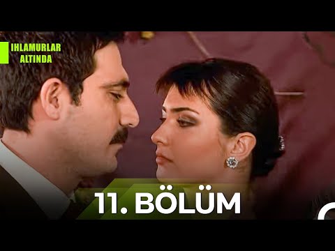 Ihlamurlar Altında 11. Bölüm