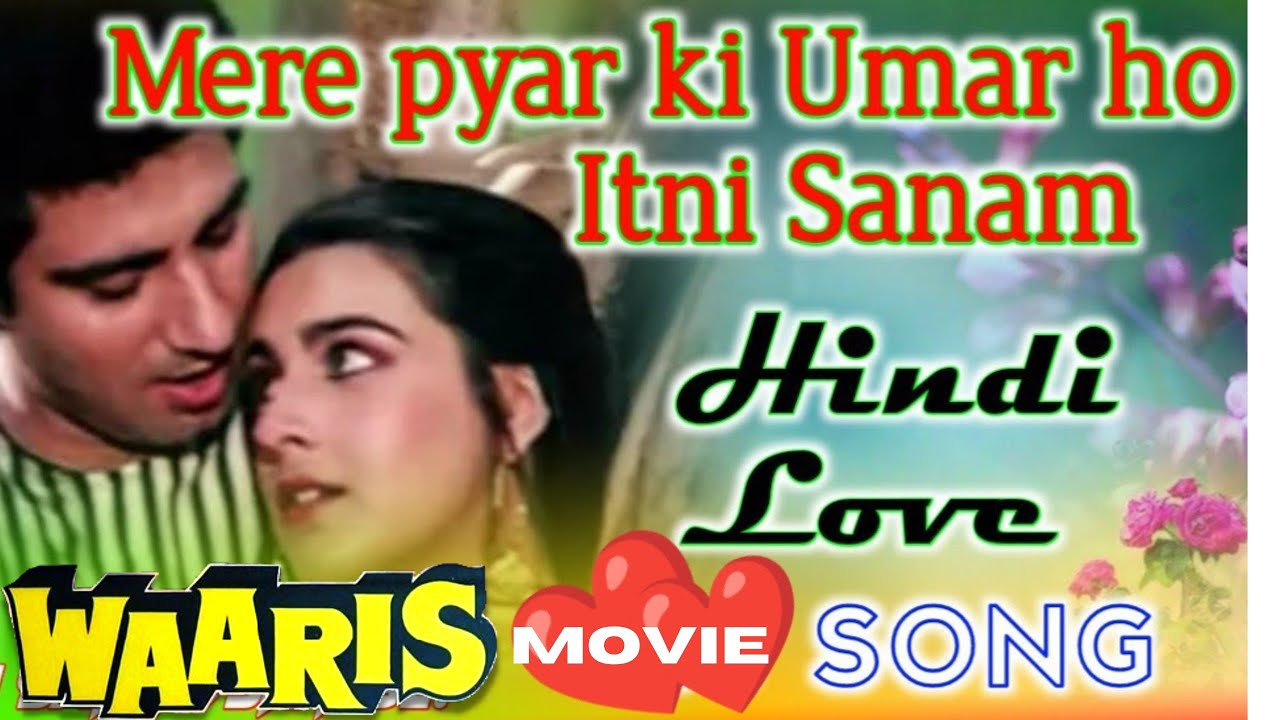 WAARIS MOVIE LOVE SONG || MERE PYAR KI UMAR HO ITNI SANAM || LATA ...