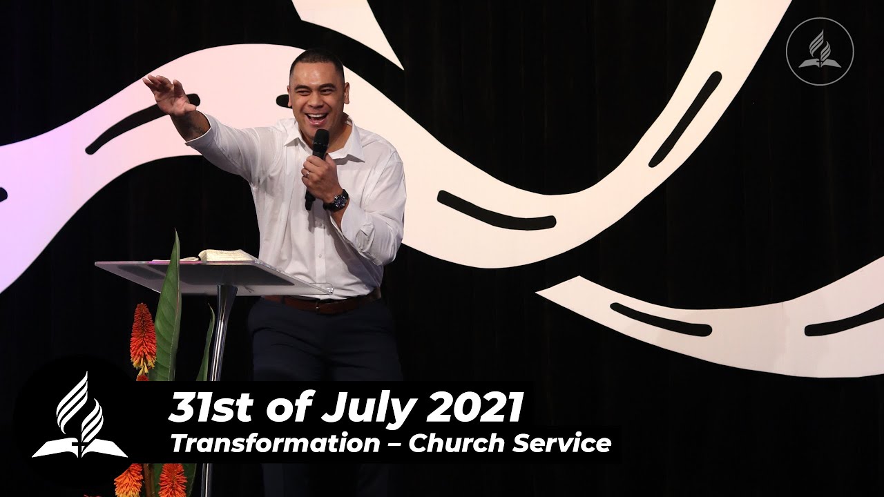 31st July 2021 | Transformation | William Moala - YouTube