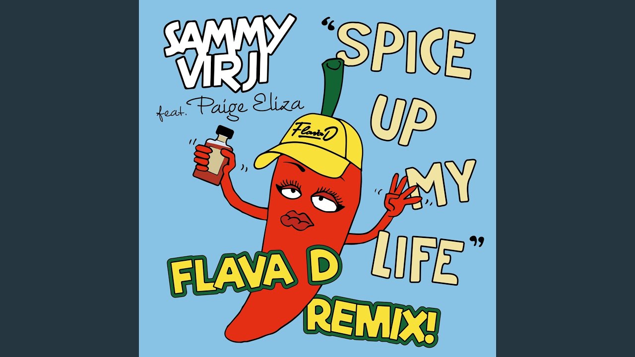 Spice Up My Life Flava D Remix Youtube Music
