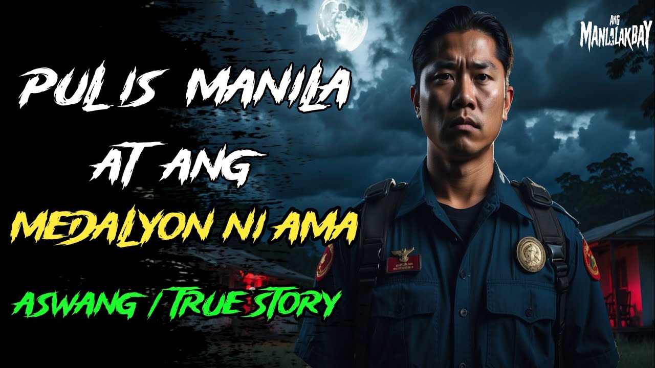 PULIS MAYNILA AT ANG MEDALYON NI AMA l Kwentong Aswang l True Story ...