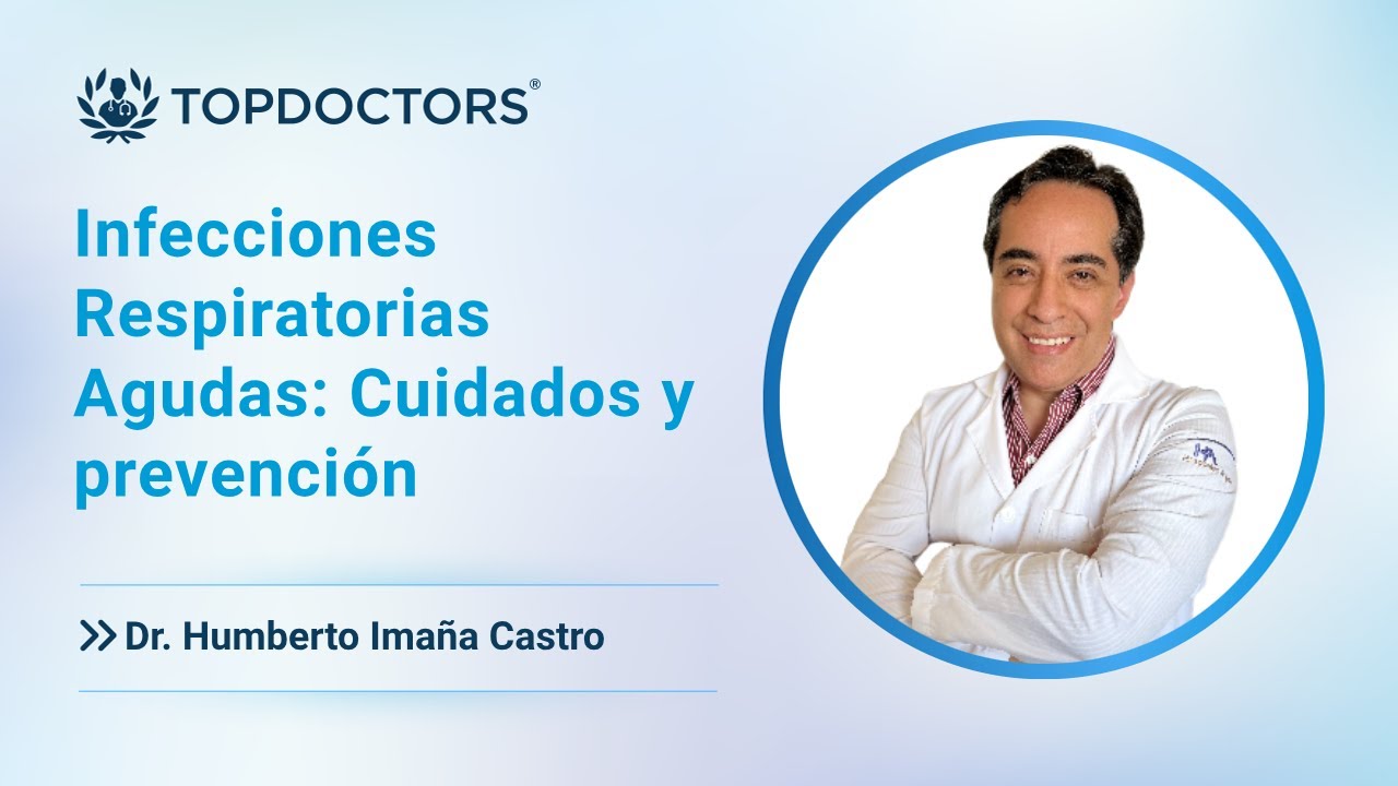 Infecciones Respiratorias Agudas Cuidados Y Prevención Youtube