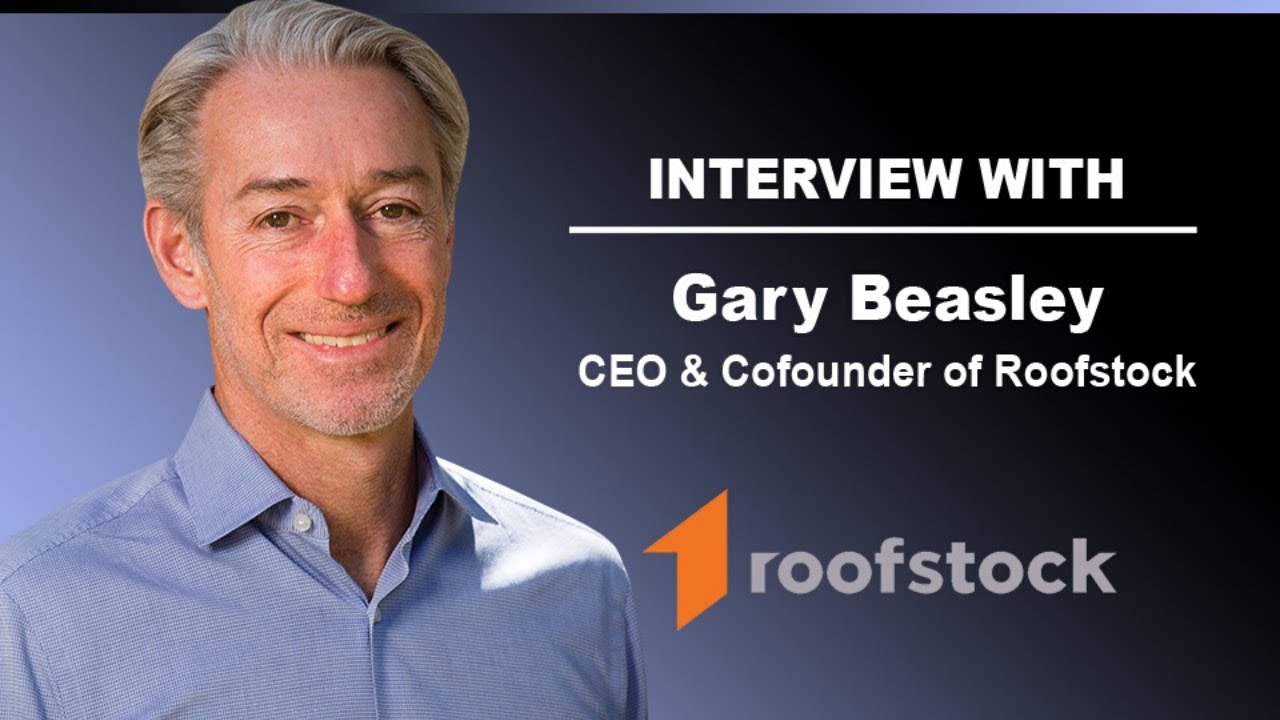 Buying Rental homes with tenants online with RoofStock CEO Gary Beasley ...