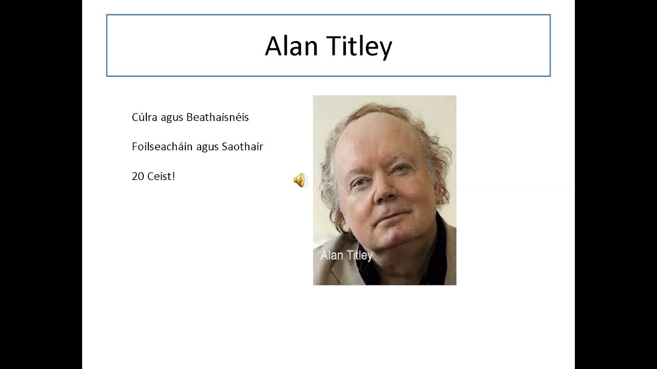 Amach le Alan Titley - YouTube