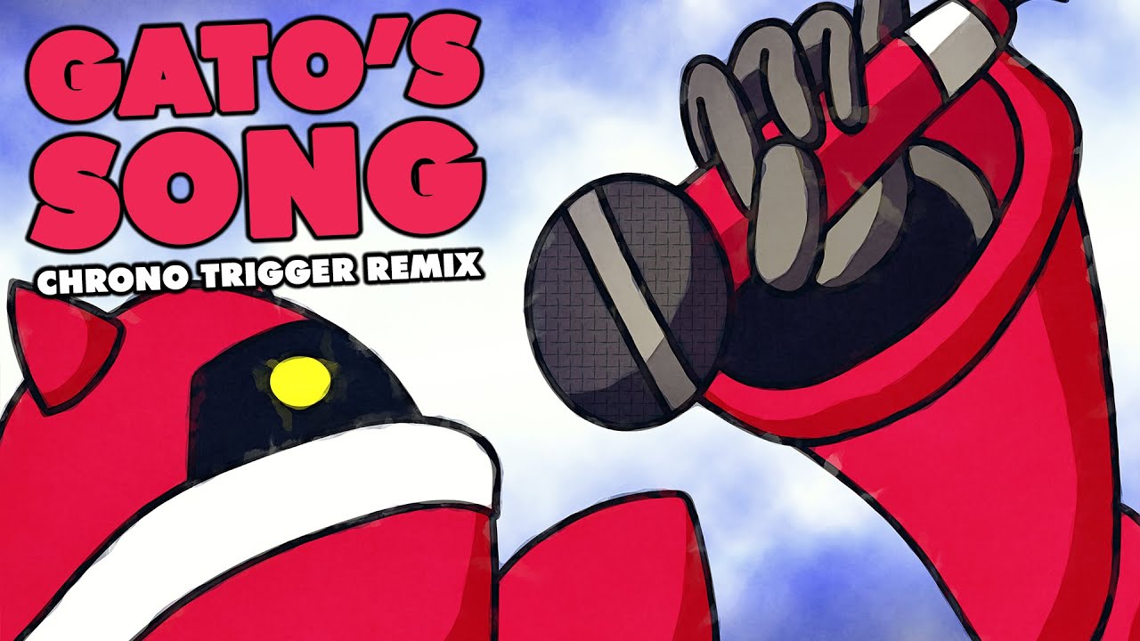 Chrono Trigger - Gato's Song (Remix) - YouTube
