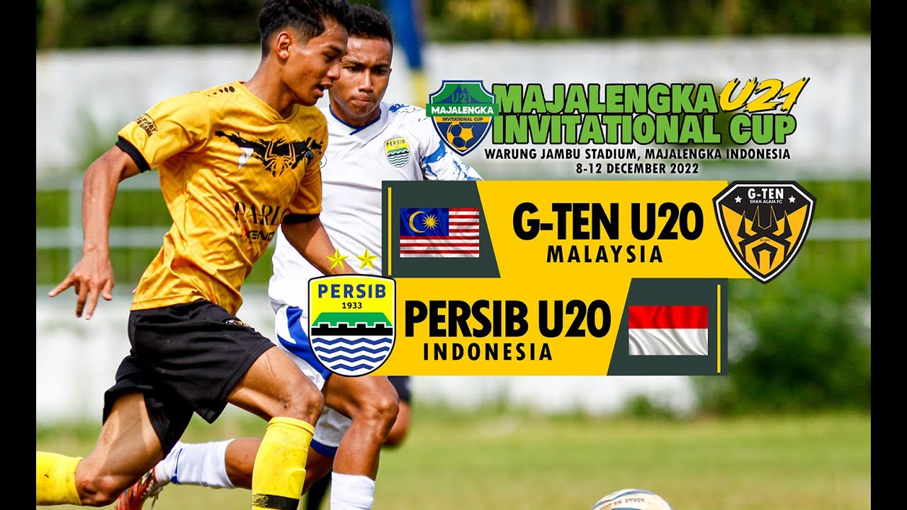 PERSIB U20 vs G-TEN U20 Malaysia I Majalengka U21 InvitationalCup 2022 - YouTube
