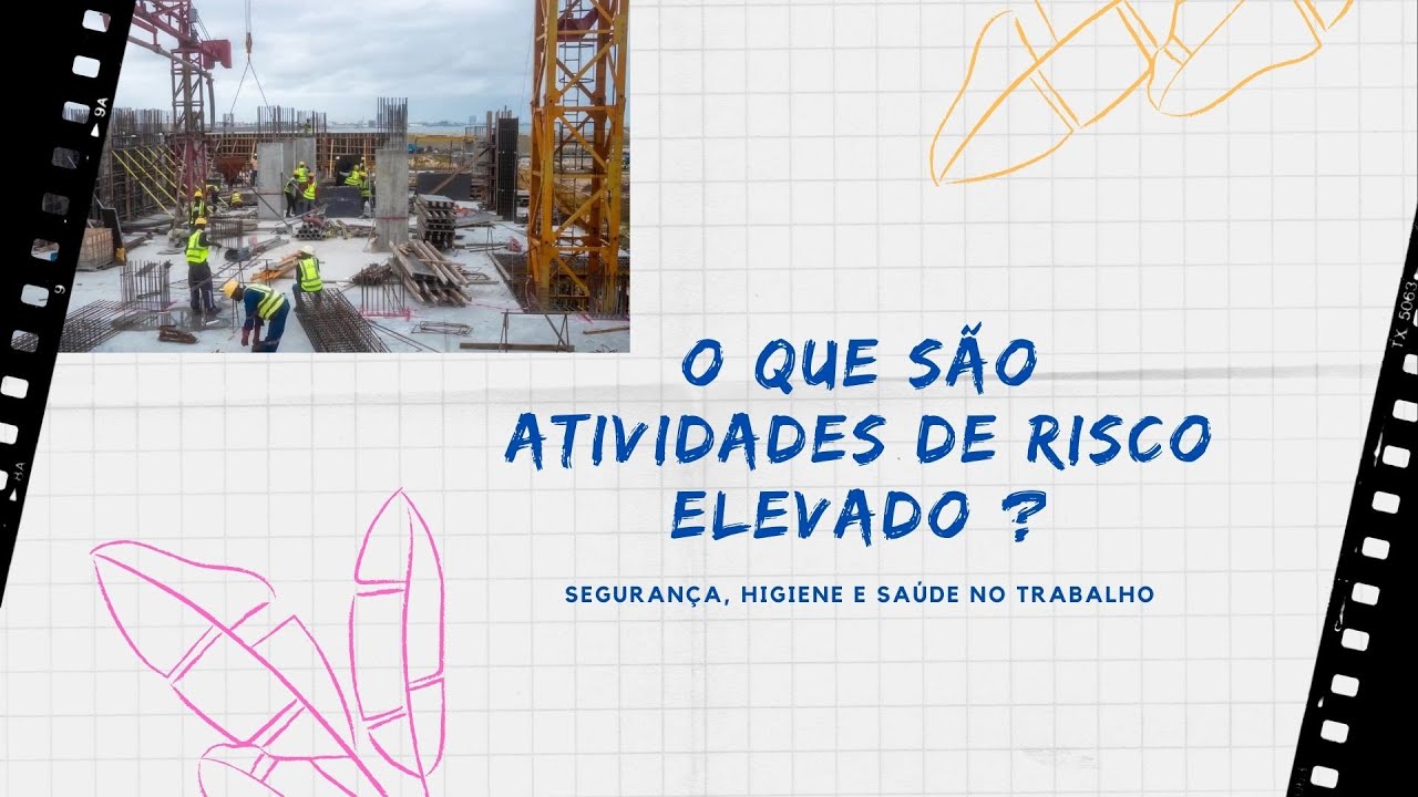 O que são Atividades de Risco Elevado - YouTube