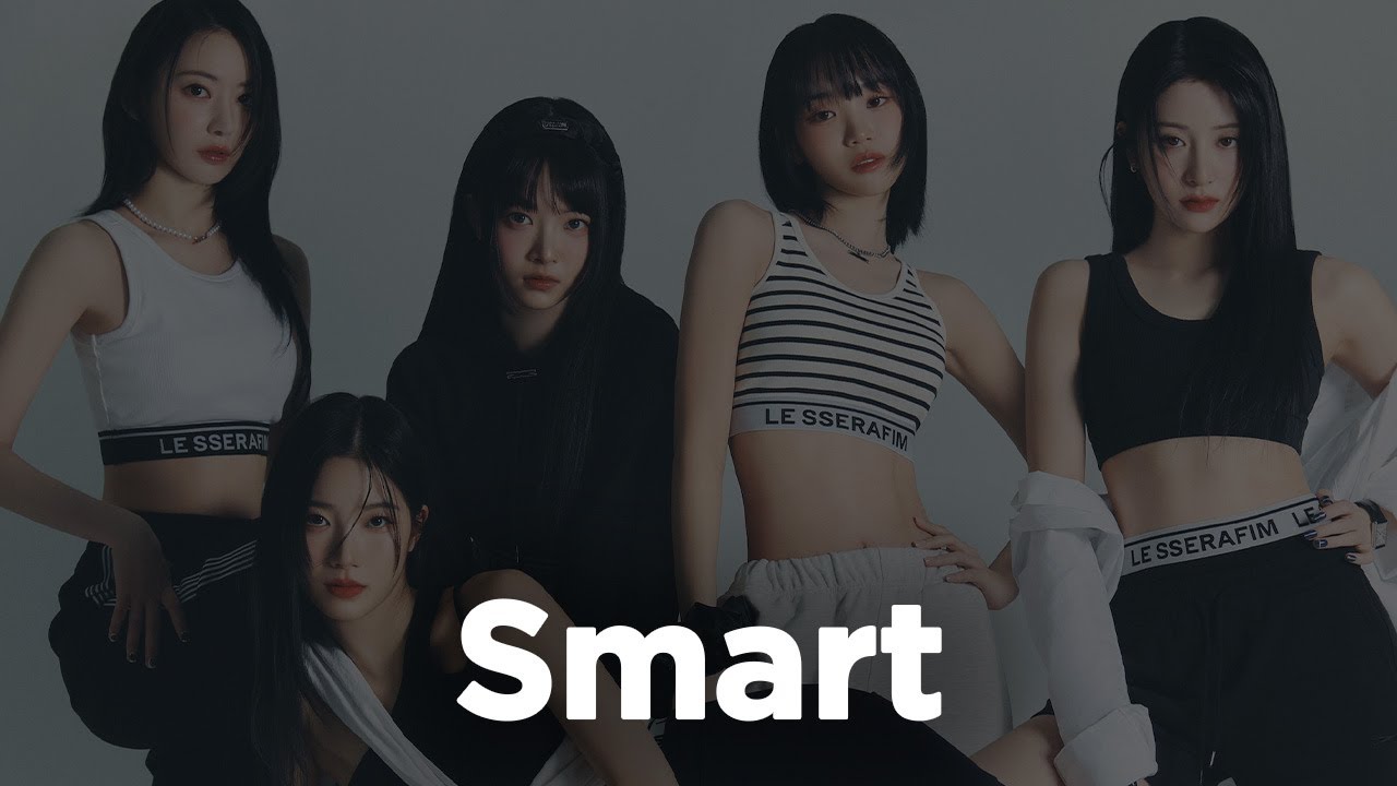 LE SSERAFIM - Smart (1 hour straight) - YouTube