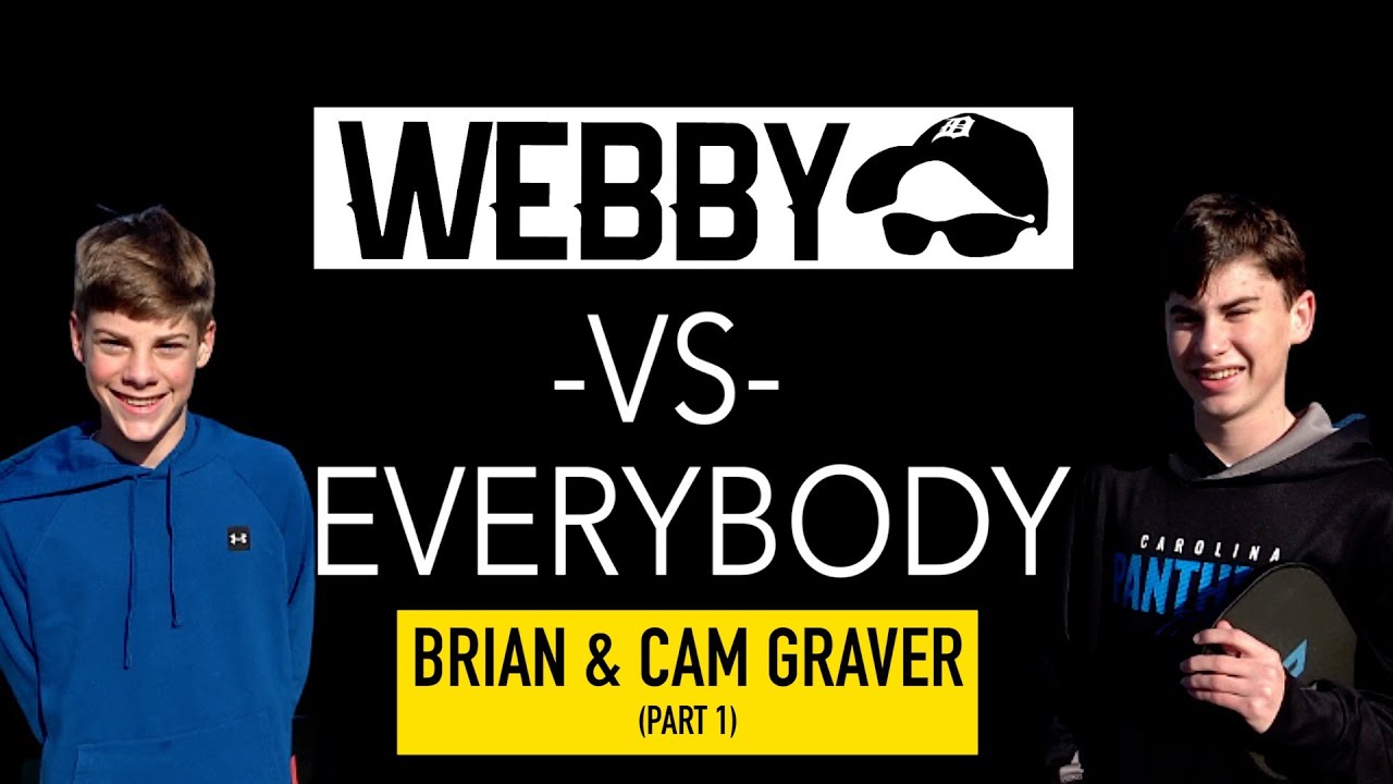 Brian and Cam Graver | Webby vs Everybody Episode 9 - Part 1 - YouTube